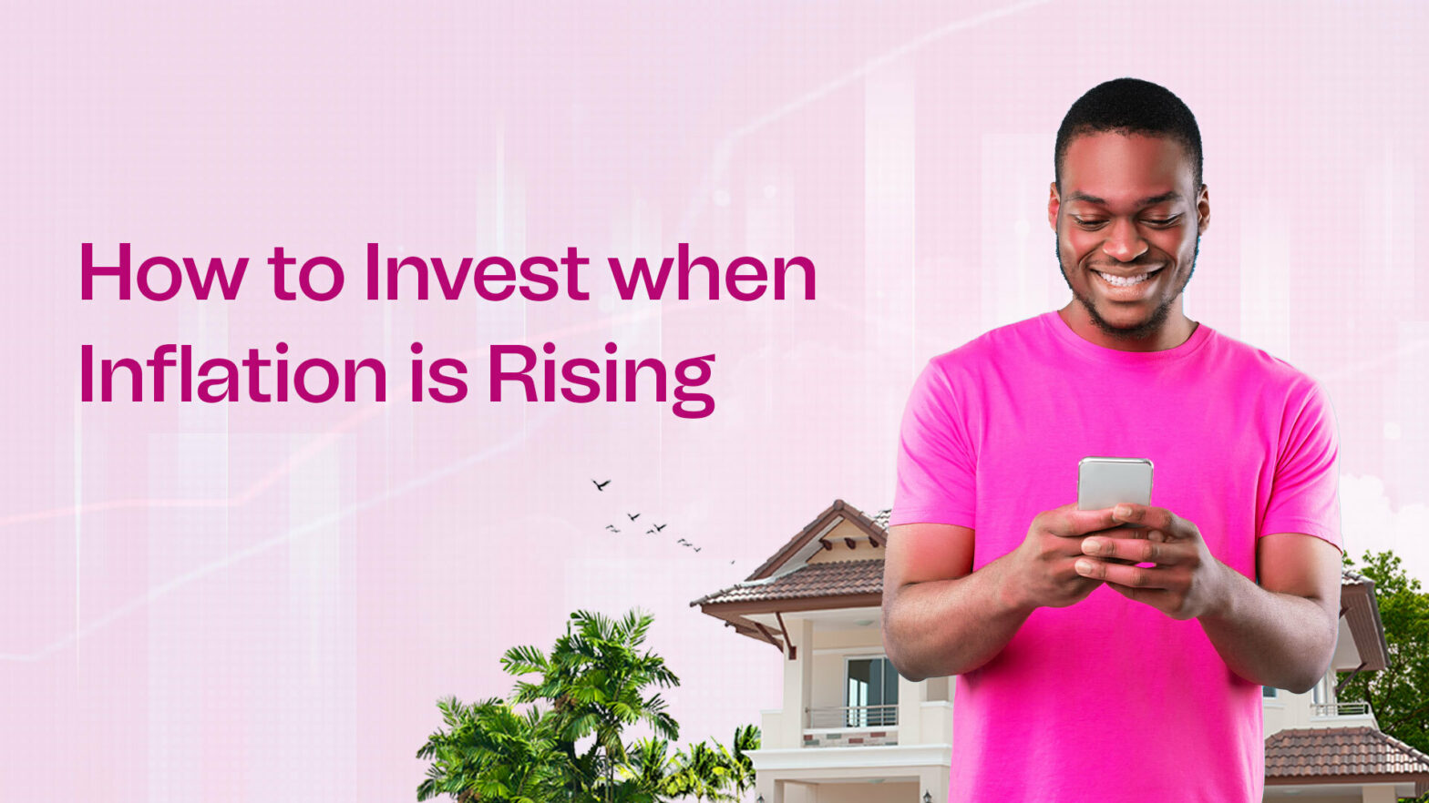 How to Invest when Inflation is Rising