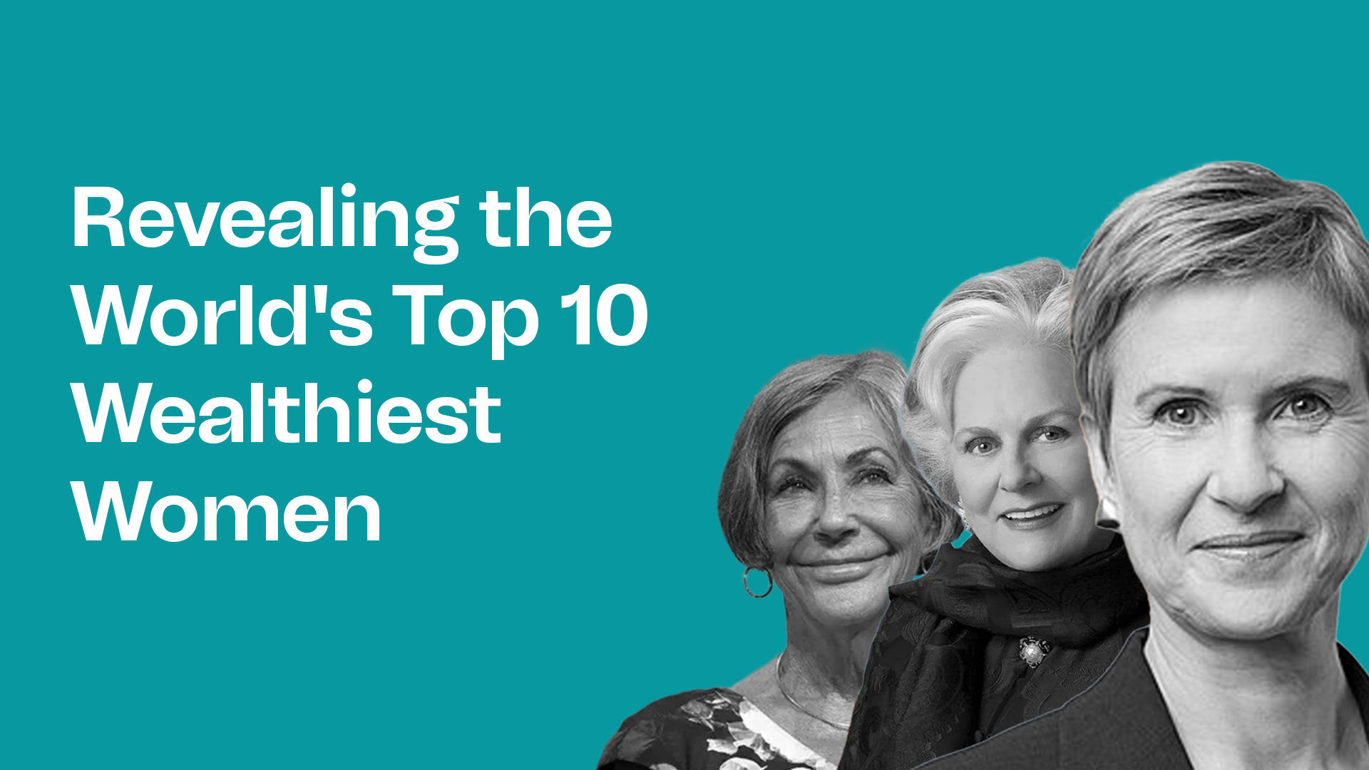 Revealing the World’s Top 10 Richest Women | Risevest Blog