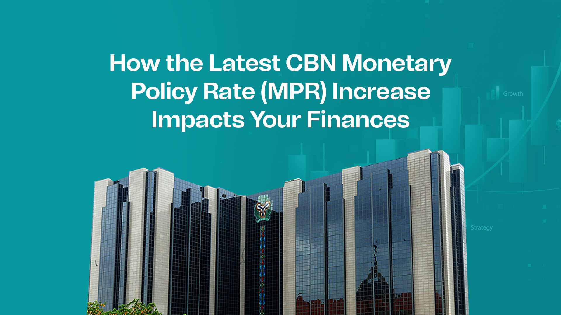 Understanding the Impact of CBN's Monetary Policy Rate Increase - MoneyRise