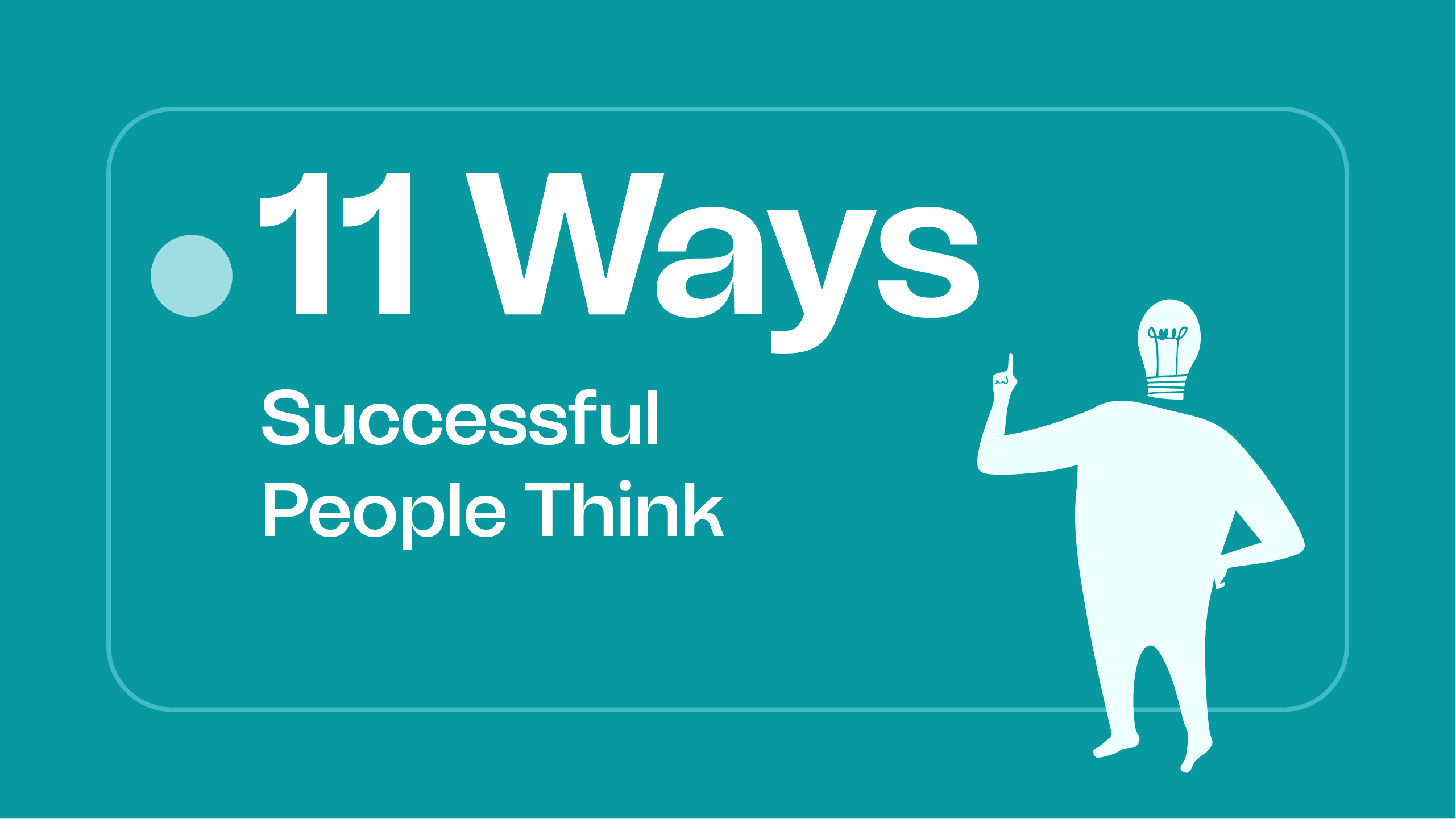 11 Ways Successful People Think and How It Can Change Your Financial ...